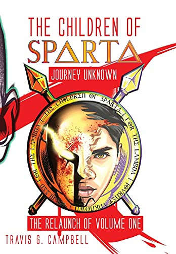 The Children Of Sparta: The Relaunch Of Volume One - 9781736405406 ...