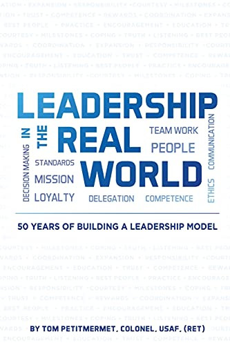 Leadership In The Real World: 50 Years Of Building A Leadership Mode ...