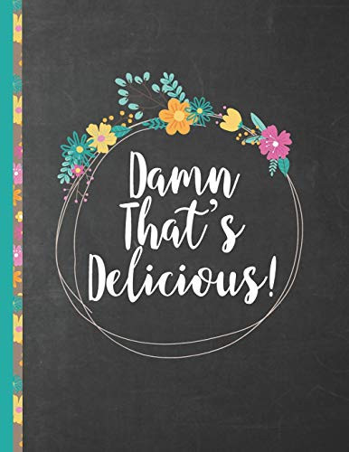 Damned That's Delicious: Personalized blank cookbook journal for ...
