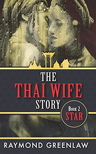 The Thai Wife Story Star (The Thai Wife Series Of Novels ...
