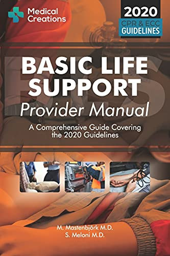 Basic Life Support Provider Manual - A Comprehensive Guide Covering The ...