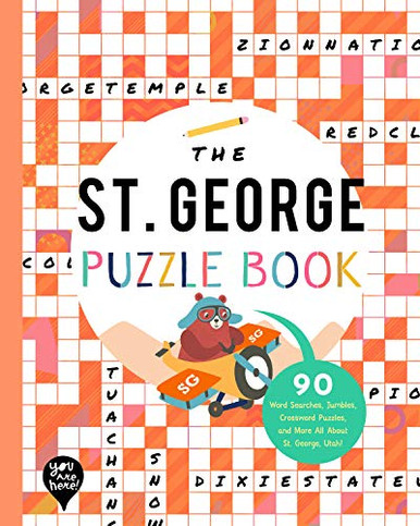 The St. George Puzzle Book: 90 Word Searches, Jumbles, Crossword ...