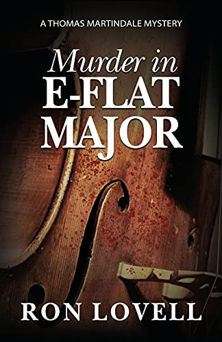 Murder In E-Flat Major: A Thomas Martindale Mystery, Book 8 (Thomas ...
