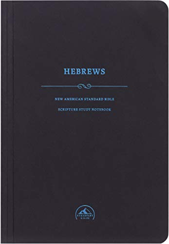 Nasb Scripture Study Notebook: Hebrews - Steadfast Bibles ...
