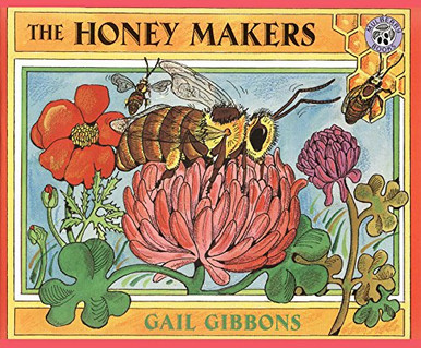 The Honey Makers - Gail Gibbons - 9780688175313 - LibroWorld.com