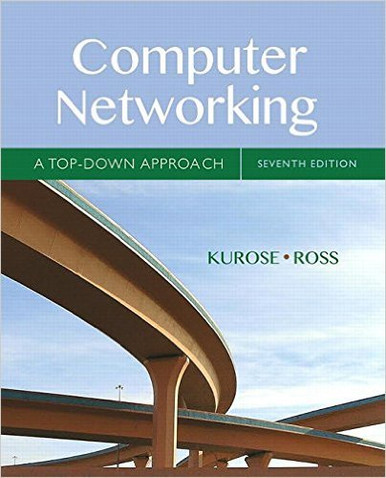 Computer Networking: A Top-Down Approach (7th Edition) - James Kurose ...
