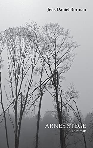 Arnes Stege: Roman (Swedish Edition) - Jens Daniel Burman ...
