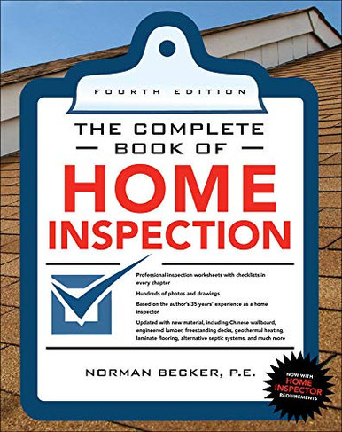 Complete Book Of Home Inspection 4/E (The Complete Book Series ...