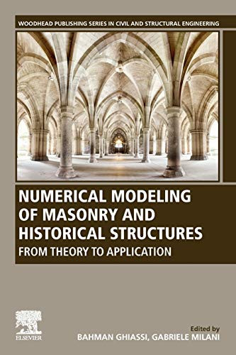 Numerical Modeling Of Masonry And Historical Structures: From Theory To ...