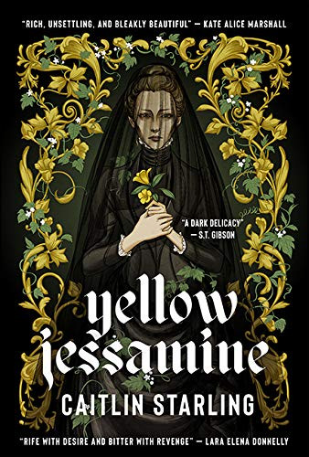 Yellow Jessamine (Neon Hemlock) - Caitlin Starling - 9781952086038 ...