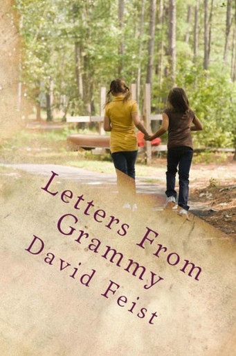 Letters From Grammy - David Feist - 9781508944089 - LibroWorld.com
