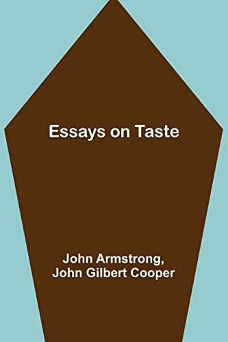 Essays On Taste - John Armstrong|John Gilbert Cooper - 9789354941788 ...