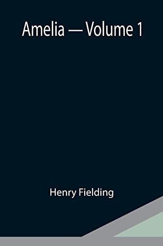 Amelia - Volume 1 - Henry Fielding - 9789354949920- LibroWorld.com