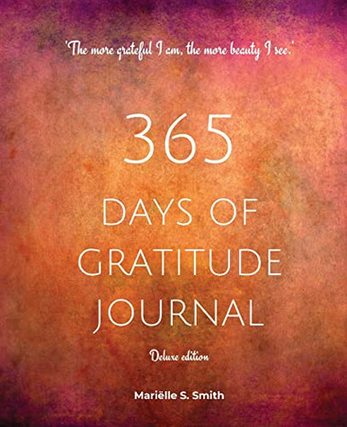 365 Days Of Gratitude Journal, Vol. 2 (Deluxe Full Colour Edition ...