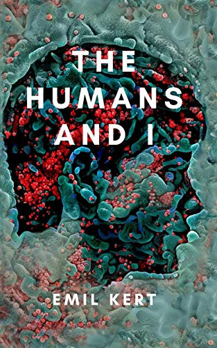 The Humans and I - Emil Kert - 9780646826011- LibroWorld.com