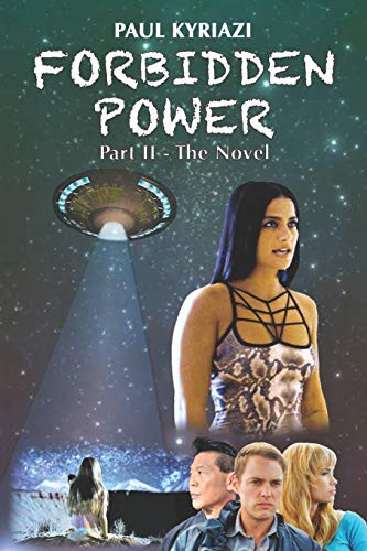 Forbidden Power: Part ? - The Novel: You've seen the Movie, Now read ...