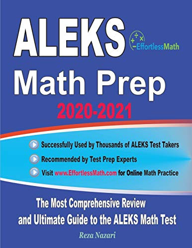 ALEKS Math Prep 2020-2021: The Most Comprehensive Review and Ultimate ...