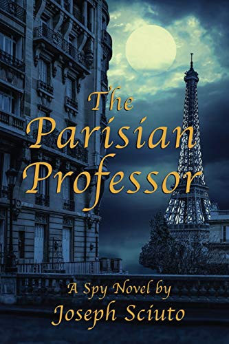 The Parisian Professor - Joseph Sciuto - 9781771804073- LibroWorld.com