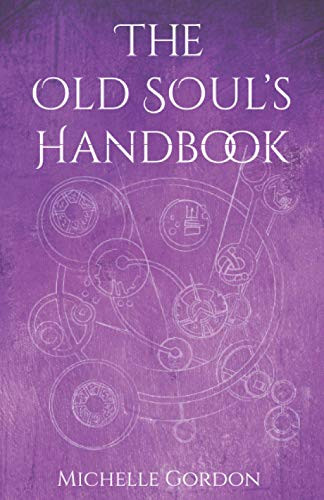 The Old Soul's Handbook - Michelle Gordon - 9781912257218- LibroWorld.com