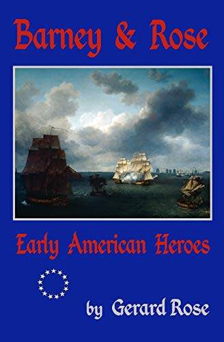 Barney & Rose : Early American Heroes - Gerard Rose - 9781734905755 ...