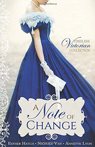 A Note of Change : Timeless Victorian Collection - Nichole Van, Esther ...
