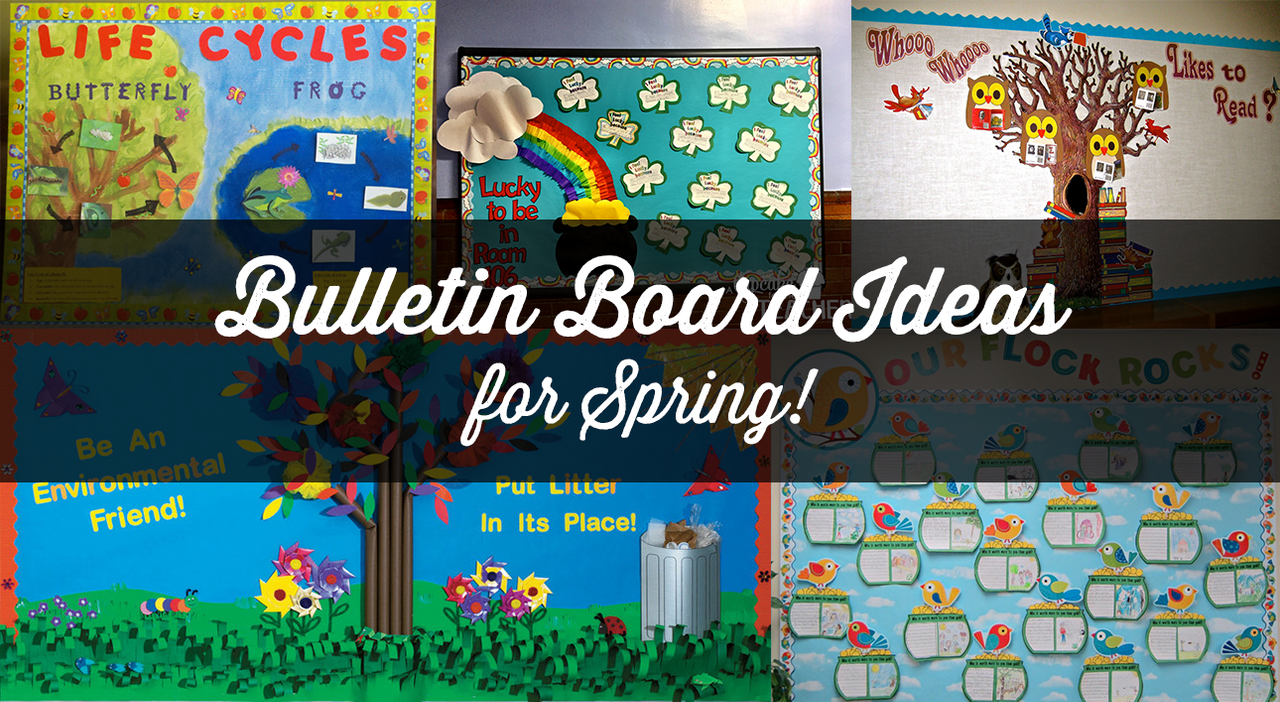 9 Fun Spring Bulletin Boards for Your Classroom - BookPal