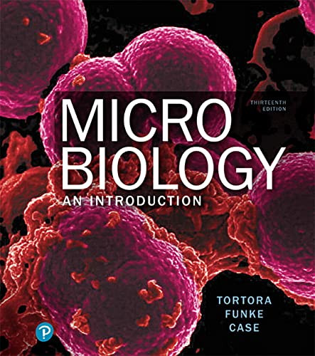 Microbiology: An Introduction (13th Edition, 9780134605180)