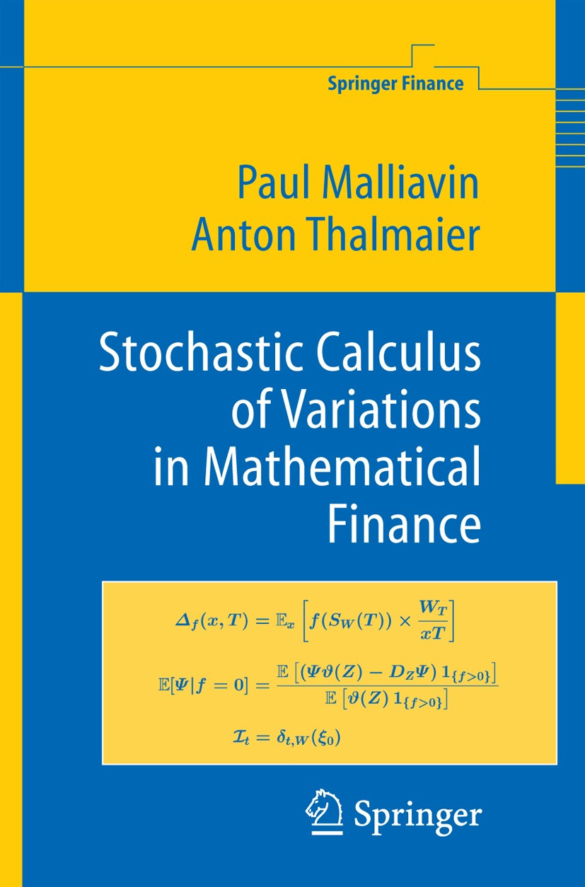 Stochastic Calculus of Variations in Mathematical Finance - Hardcover ...