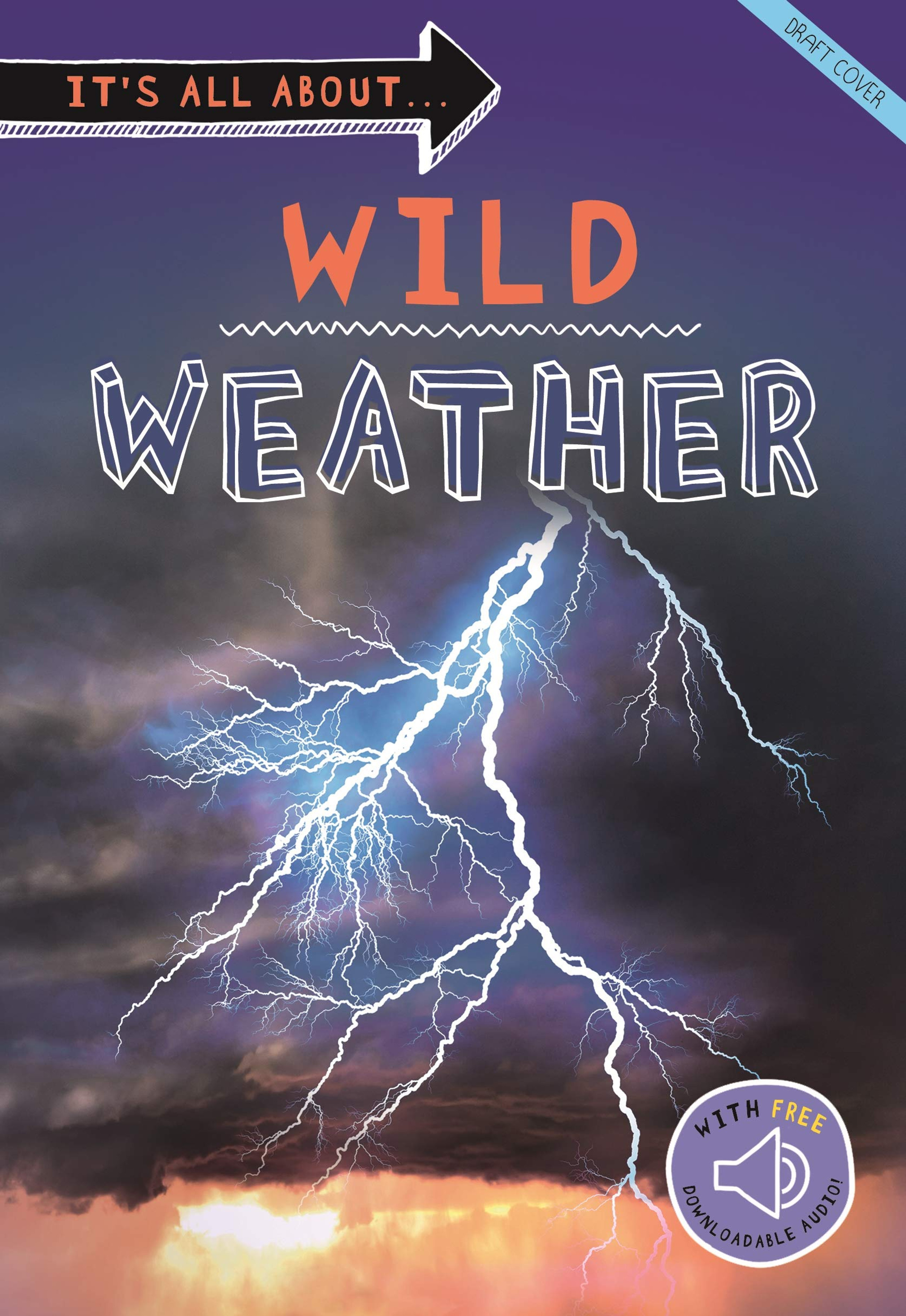 It s All About Wild Weather Everything You Want To Know About Our it-s-all-about-wild-weather-everything-you-want-to-know-about-our