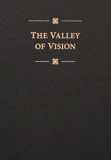 The Valley of Vision: A Collection of Puritan Prayers & Devotions - BookPal