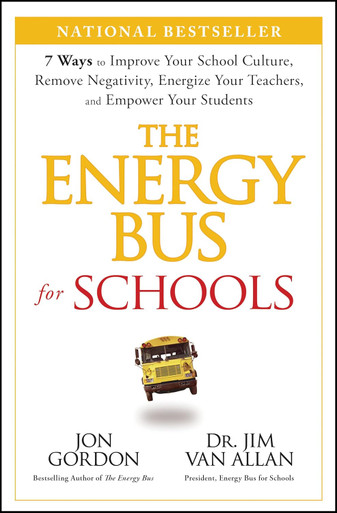 The Energy Bus for Schools: 7 Ways to Improve Your School Culture ...