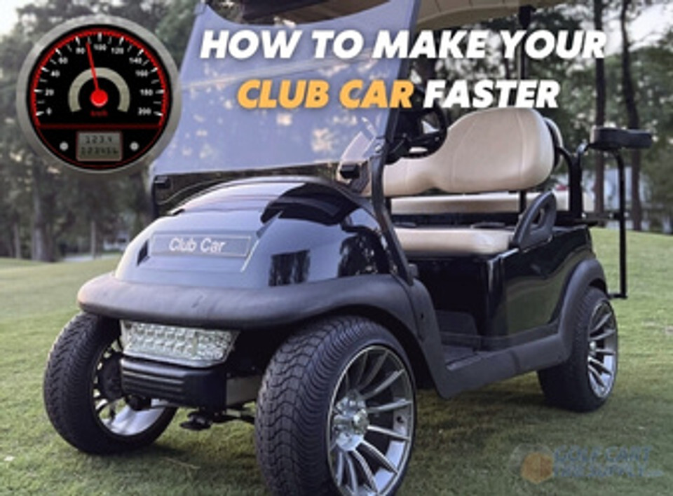 How to Make a Club Car Faster - Golf Cart Tire Supply