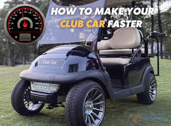 How to Make a Club Car Faster - Golf Cart Tire Supply