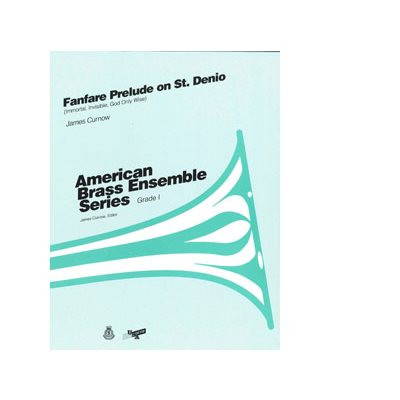 ABE FANFARE PRELUDE ON ST. DENIO GR 1 - The Salvation Army Trade Central
