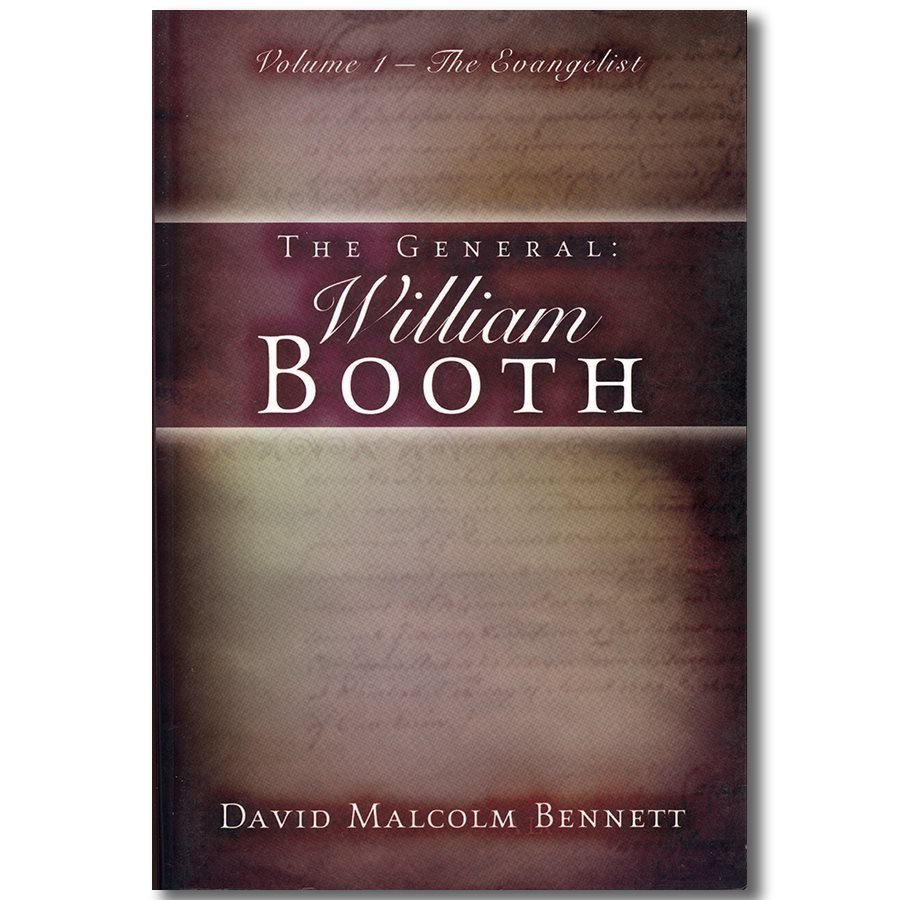 The General: William Booth, Volume 1 The Evangelist - Trade Central