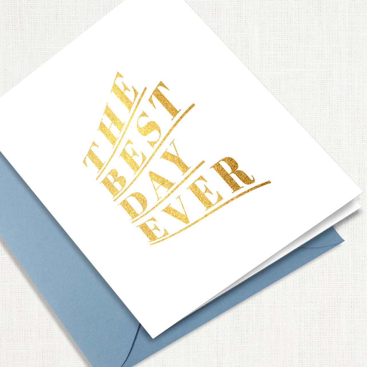 The Best Day Ever Greeting Card: Unique and Personalized