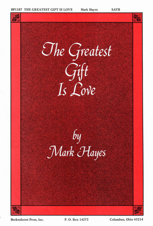 The Greatest Gift Is Love
