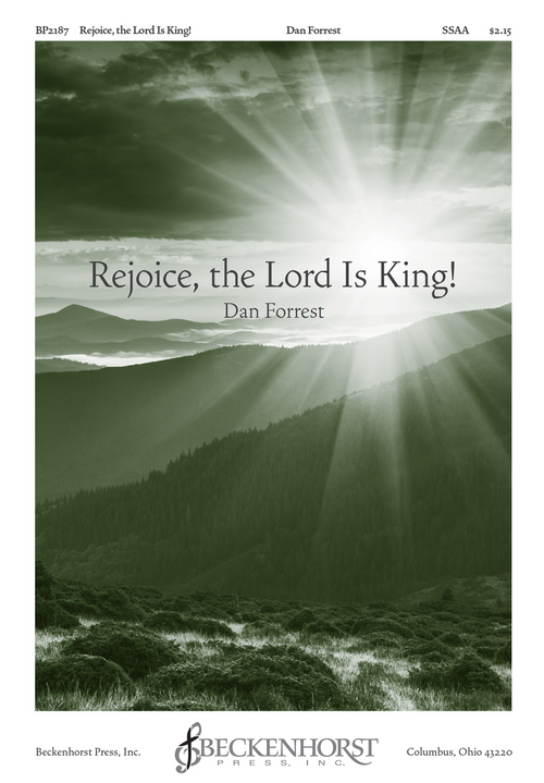 Rejoice, the Lord Is King! - Forrest - SSA