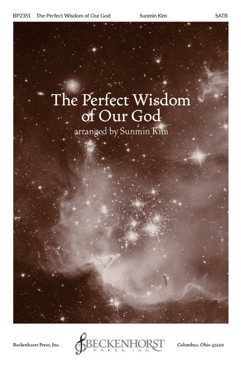 The Perfect Wisdom of Our God - digital download by Sunmin Kim