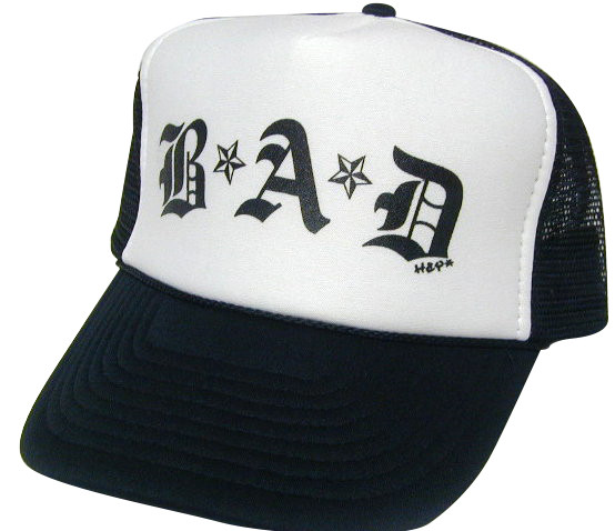 B*A*D Hat, Trucker Hats, HEY! Hats, Cool Trucker Hats