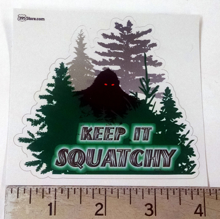 "Keep It Squatchy" Sasquatch bigfoot sticker - 395 Store