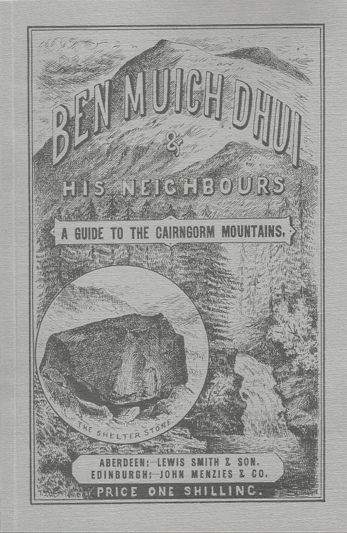 Ben Muich Dhui (Ben MacDhui, Mac Dhui) & His Neighbours: A Guide to the ...
