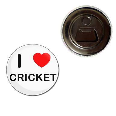 I Love Cricket - Fridge Magnet Bottle Opener | BadgeBeast.co.uk