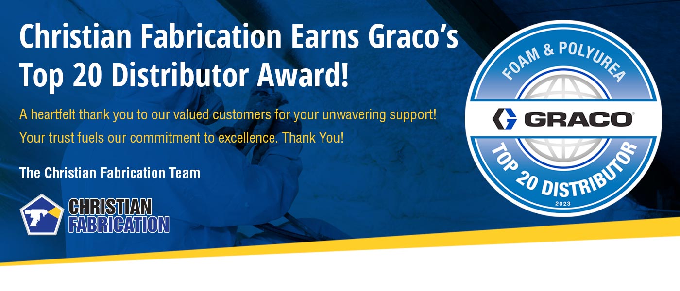 Christian Fabrication - Spray Foam Equipment & Supplies