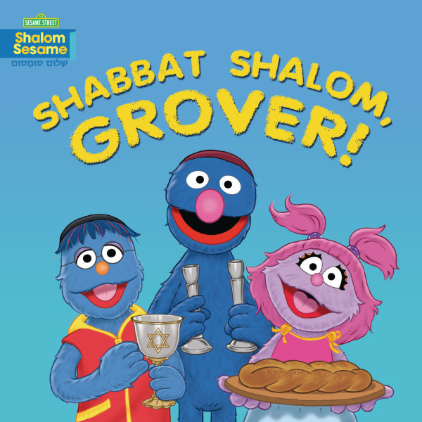 Shabbat Shalom, Grover! Children's Book