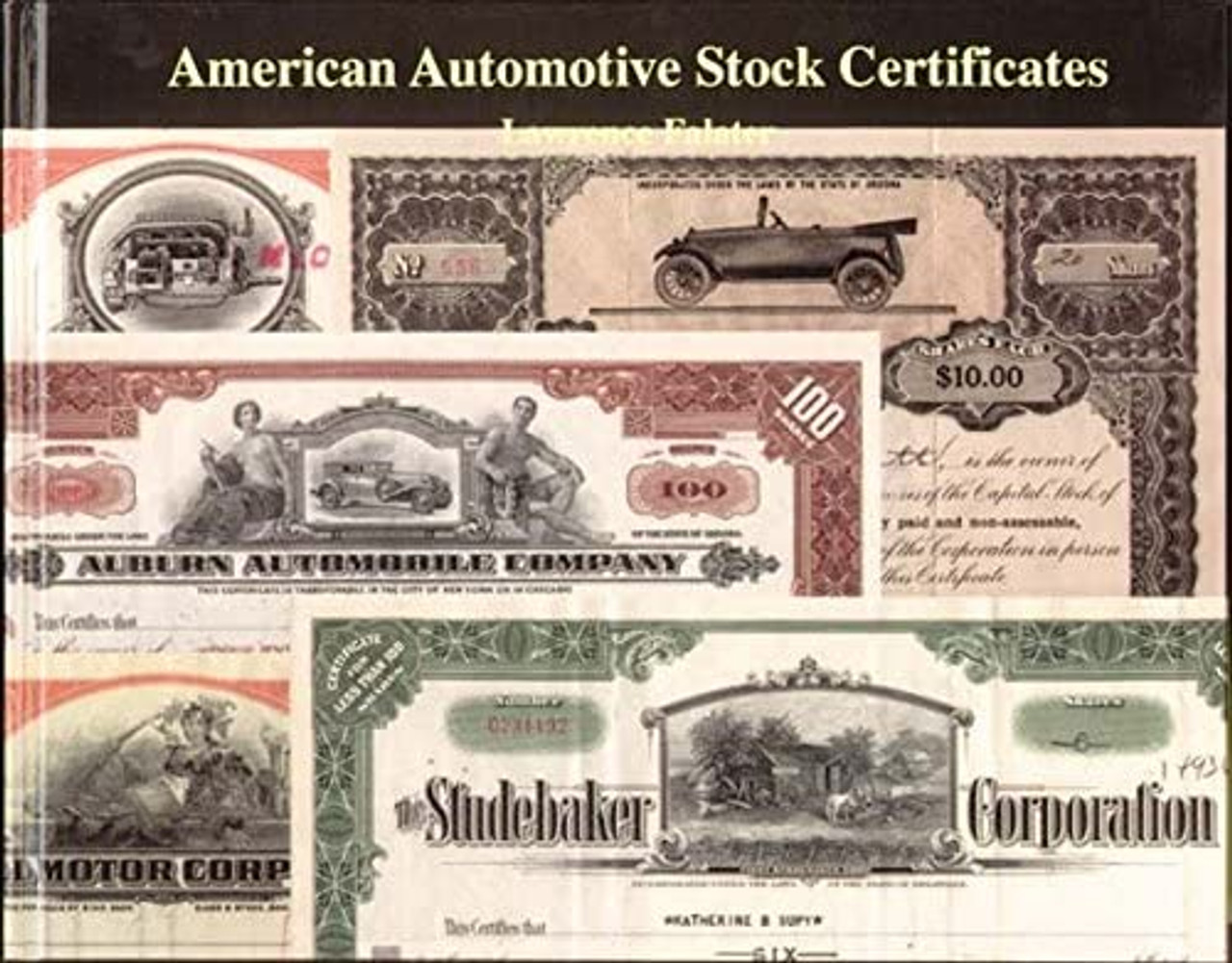 American Automotive Stock Certificates Book By Lawrence Falater