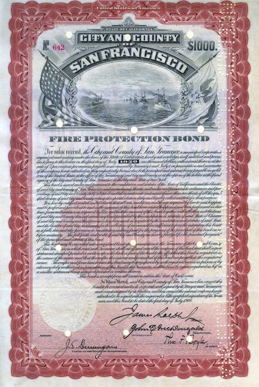 San Francisco Fire Protection Bond (Issued after earthquake) - 1908