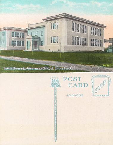 Postcard from the Lottie Grunsky Grammar School, Stockton, California ...