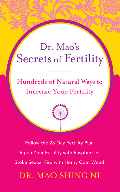 Dr. Mao's Secrets of Fertility