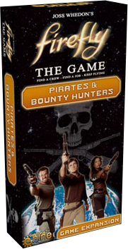 Firefly: Pirates & Bounty Hunters (Expansion) - Vagabond Games ...